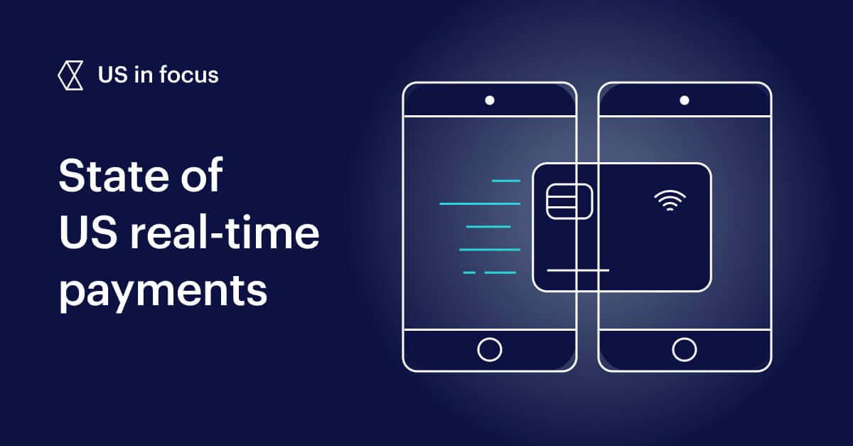 The future of US real-time payments ahead of FedNow launch